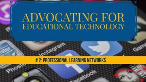 Advocate for Technology in Education: 5 Ways - #GeorgiaSTEM